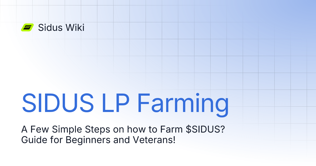 SIDUS LP Farming | Sidus Wiki